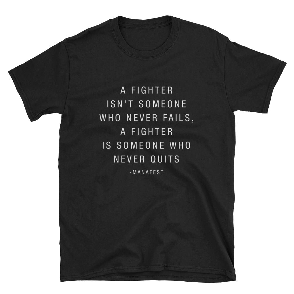 Fighter Never Quits Manafest Shirt - Black